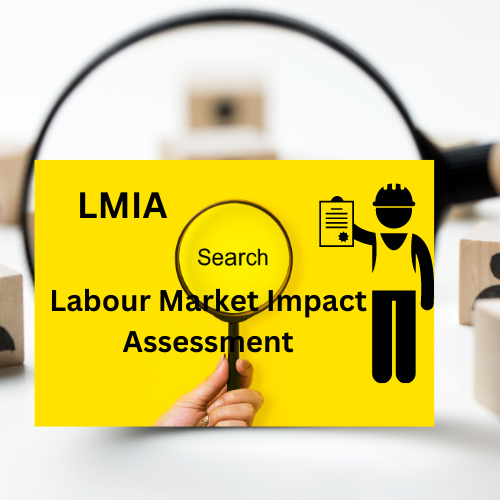 Labour Market Impact Assessment ,LMIA, Closed Work Permit, Open work Permit,